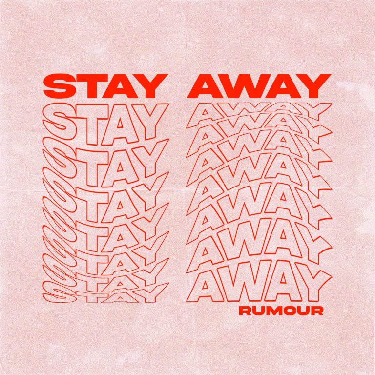 Rumour - Stay Away