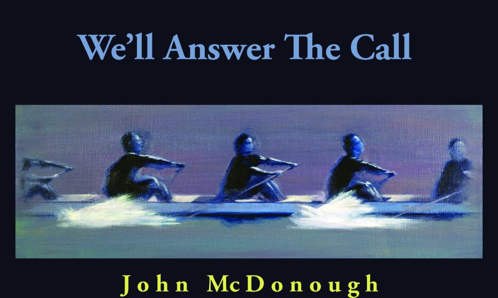 John McDonough’s New Concept EP “We’ll Answer The Call” Tells the ...