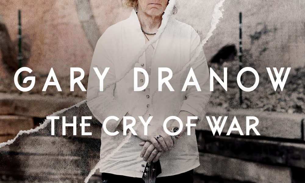 Gary Dranow's "The Cry of War" ft. The Manic Emotions, a Rock Anthem of ...