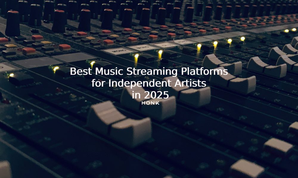 Best Music Streaming Platforms for Independent Artists in 2025